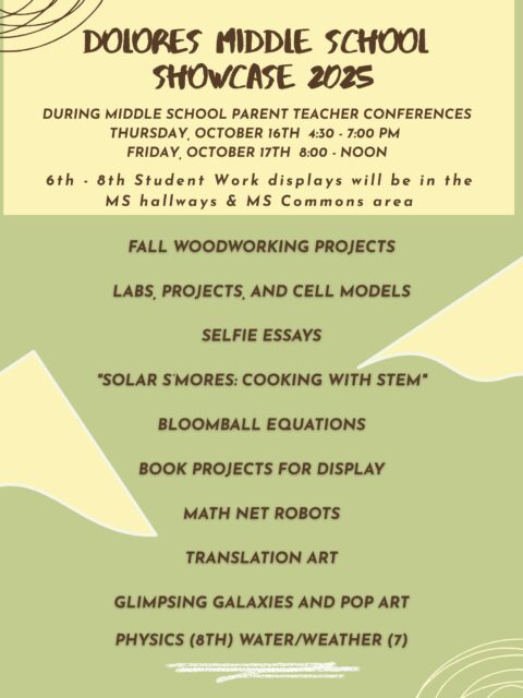 Dolores Middle School Showcase 2025 (October 16-17) – Dolores School ...